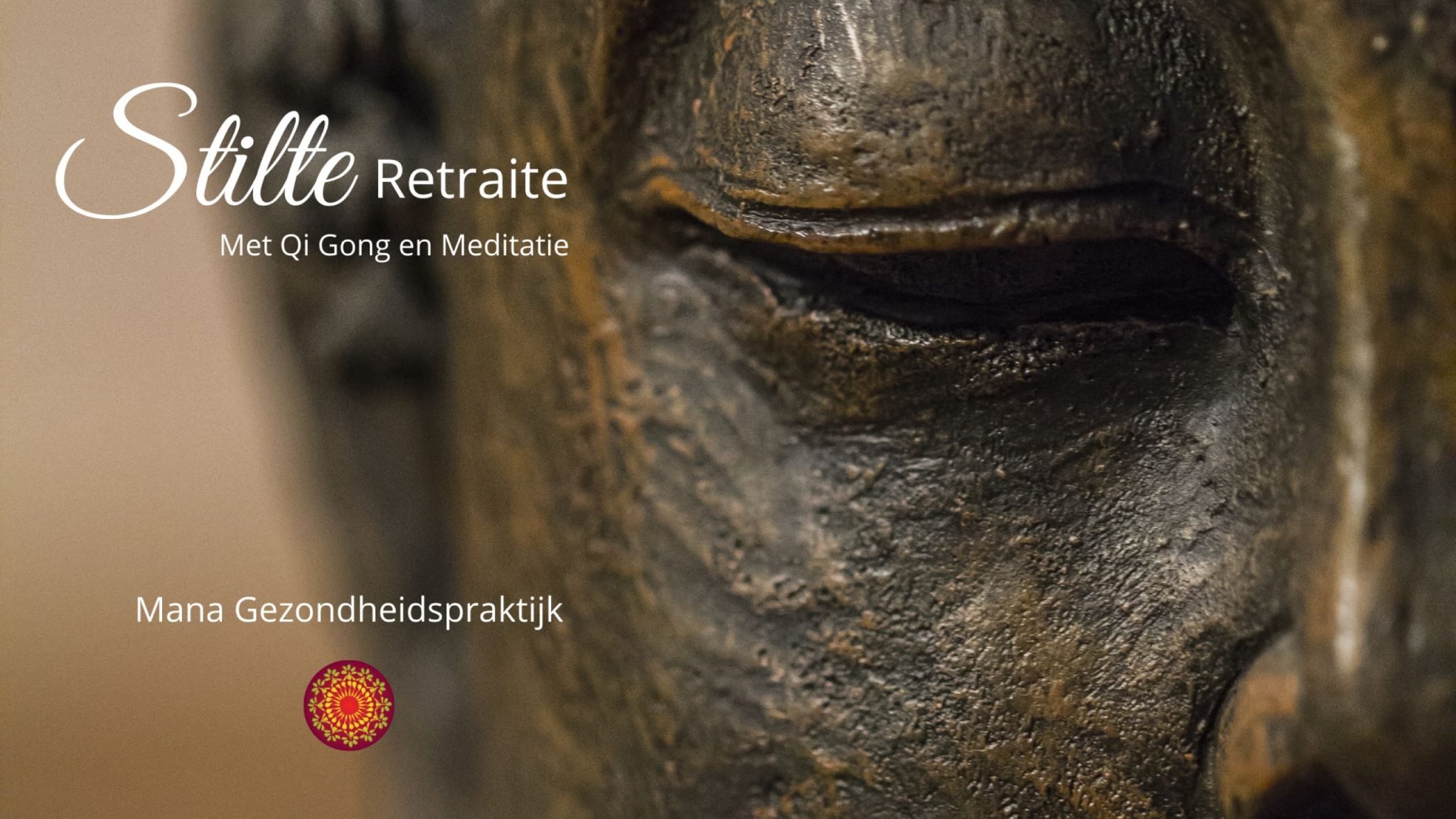 Stilte Retraite Tilburg - MANA Gezondheidspraktijk en massage Tilburg